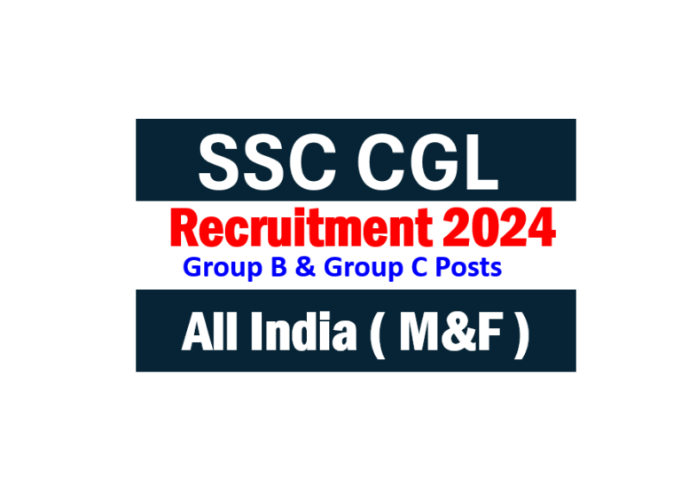SSC CGL 2024 Notification Out – SSC CGL Exam Date 2024 – Technical Government Job All Over India